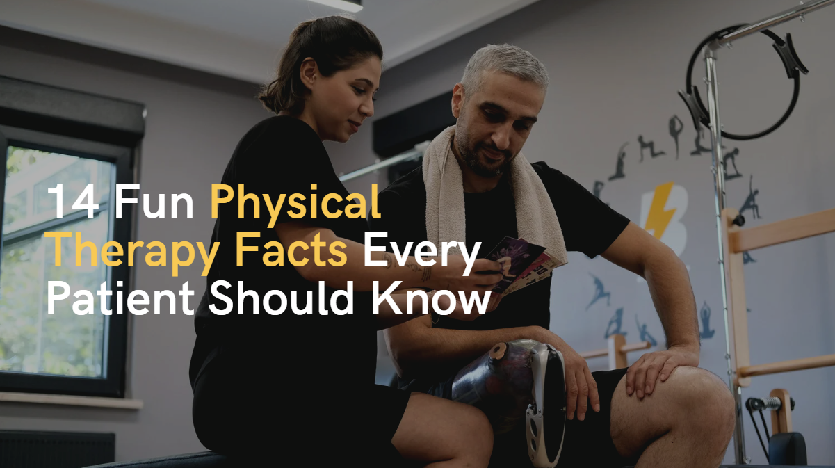 14 Fun Physical Therapy Facts Every Patient Should Know