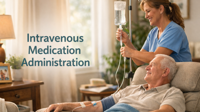 Intravenous Medication Administration: What Families Should Know